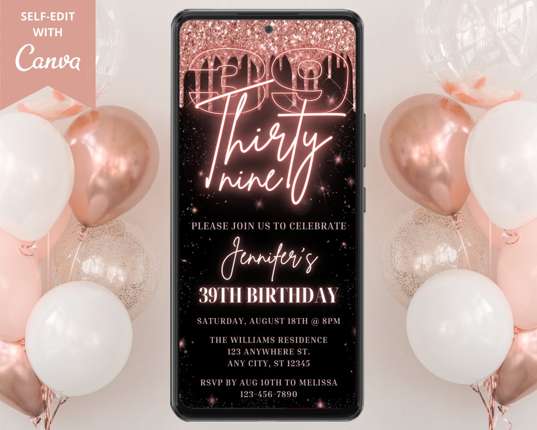 Digital Rose Gold 39th Birthday Party Invitation, Electronic Phone Text ...