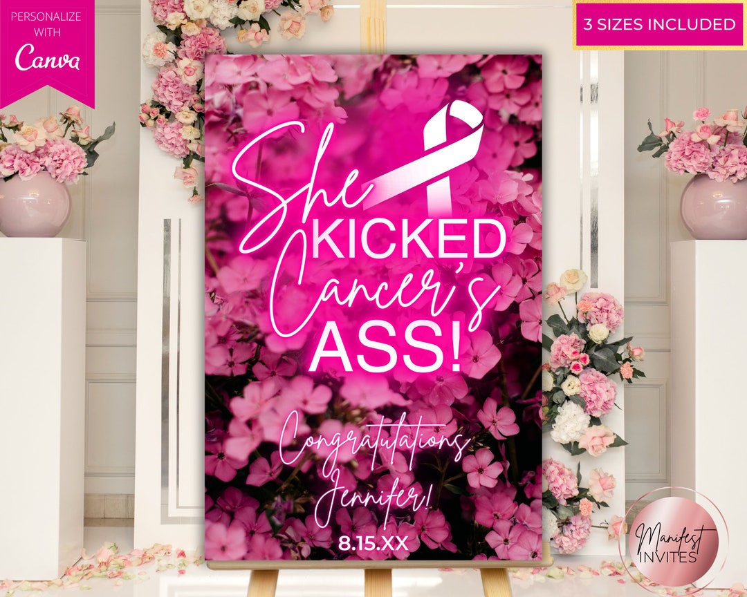 Printable Breast Cancer Survivor Party Welcome Sign, She Kicked Cancer's Ass, Floral Cancer Free ...