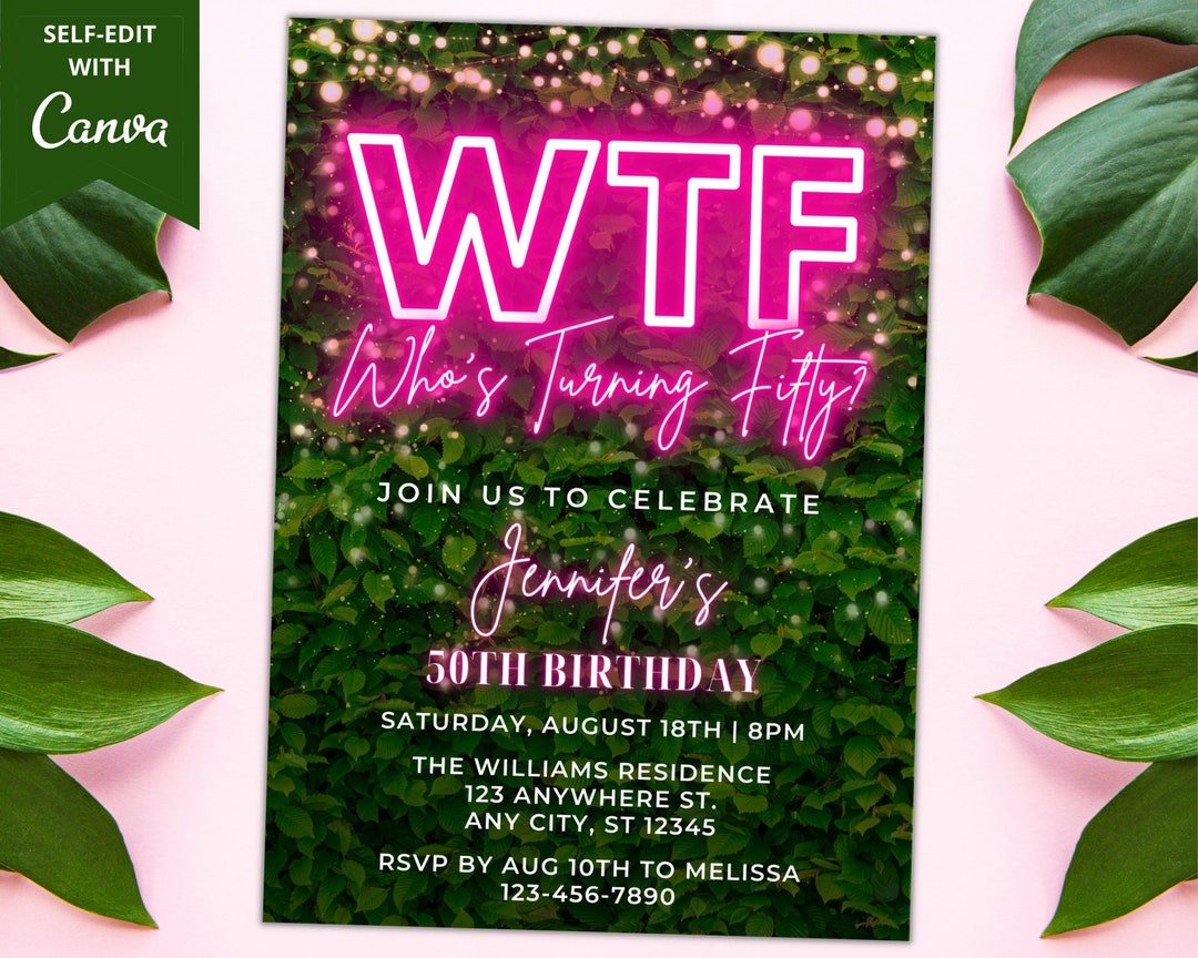 Editable WTF Who's Turning Fifty 50th Birthday Party Invitation ...