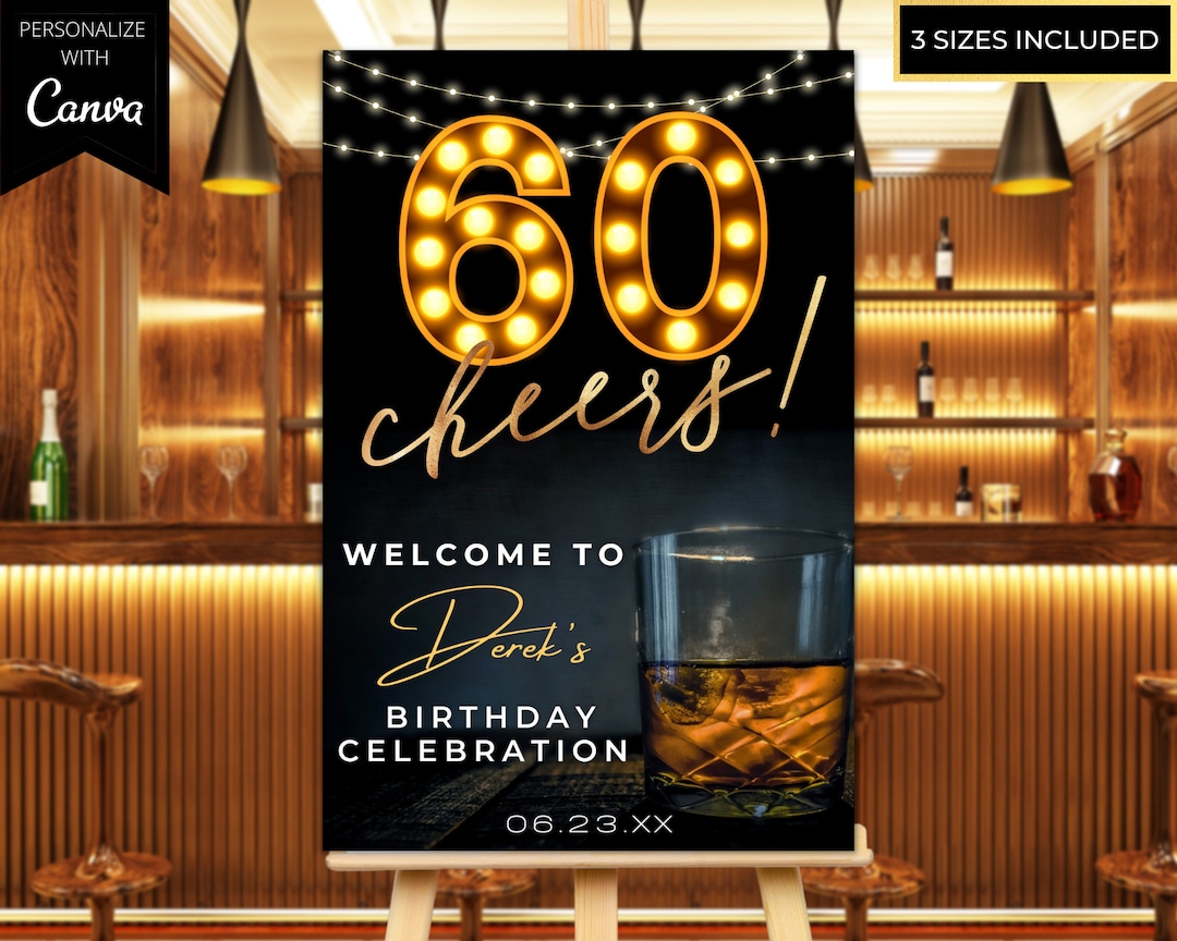 Printable Men's 60th Birthday Party Whiskey Welcome Sign, 60 Cheers ...