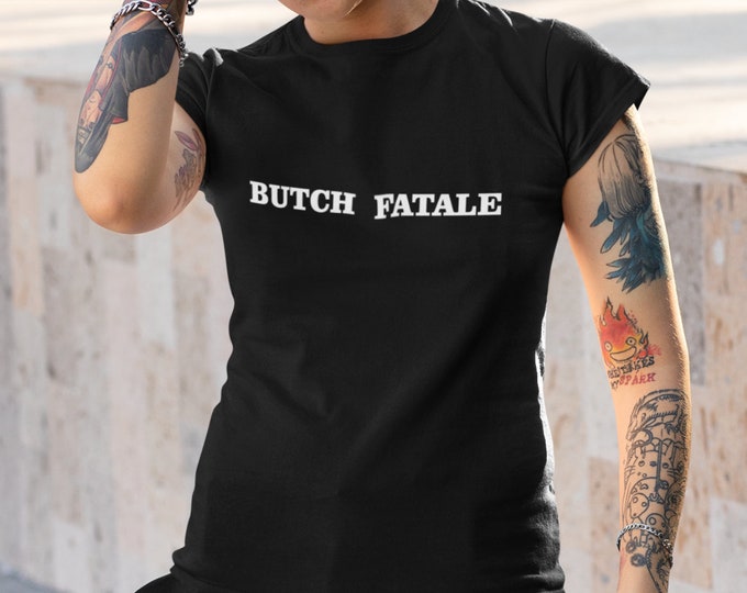 Butch Fatale Shirt - Etsy