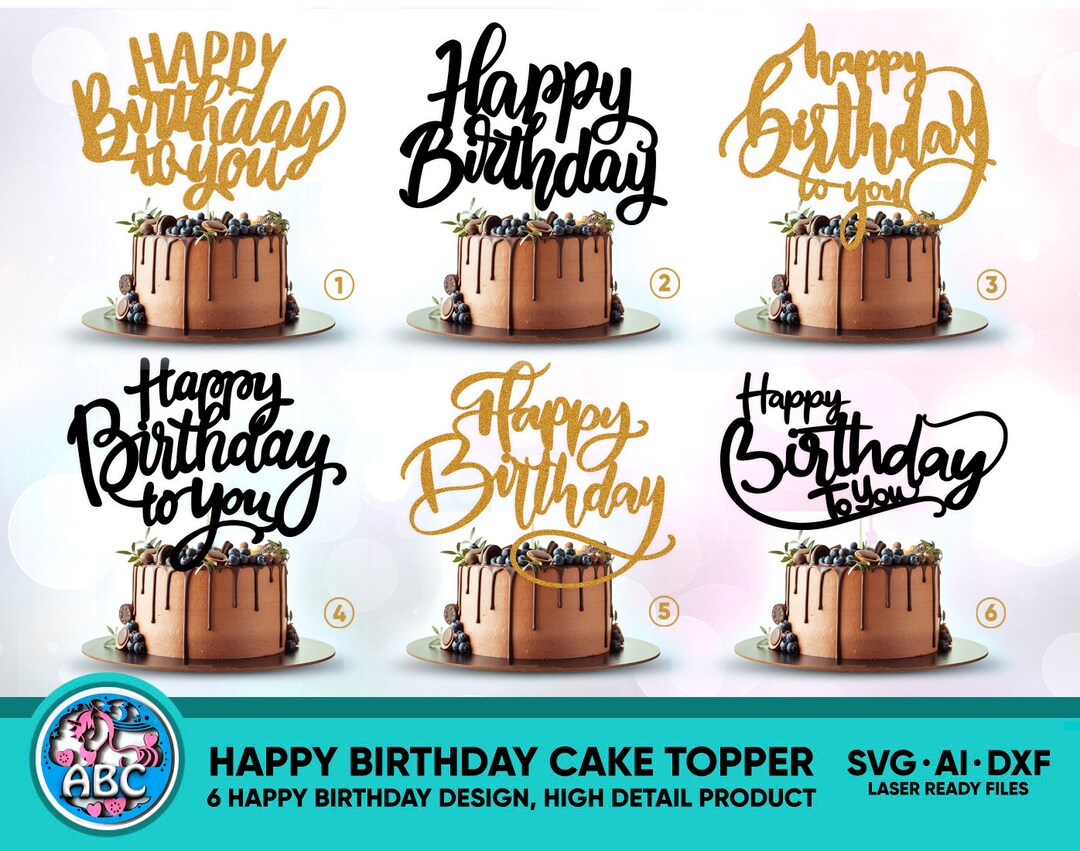 Happy Birthday Cake Topper SVG, Cake Topper Laser Cut, Bundle Custom ...