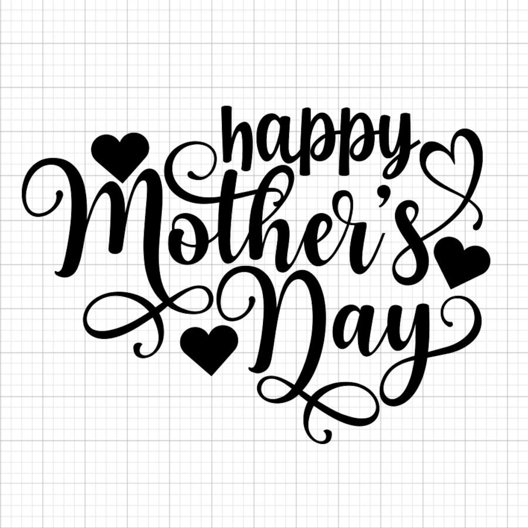 Happy Mothers Day SVG Files for Cricut | Digital Download | DIY Craft ...
