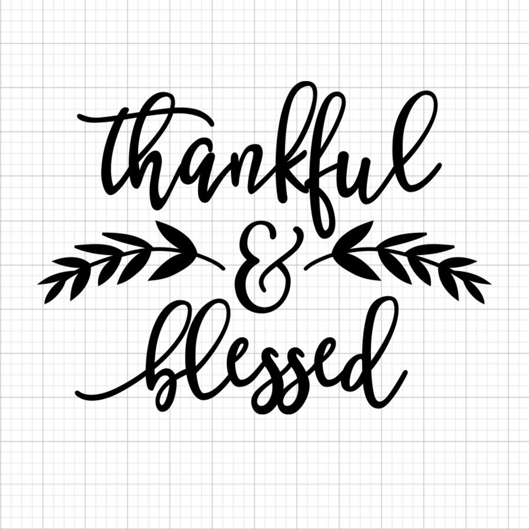 Thankful Svg, Svg Files, Svg Files for Cricut, Svg Cricut, Svg Images ...
