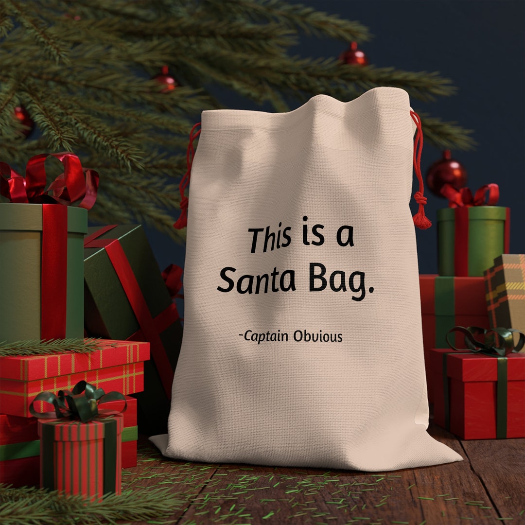 Santa Bag Captain Obvious on Linen Bag Winter Holiday Bag, Eco ...