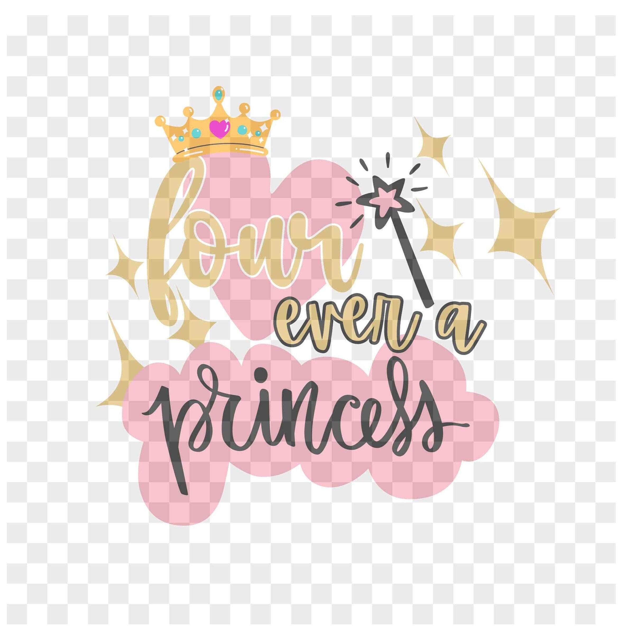 Four Ever A Princess PNG Princess Clipart Download Princess Birthday ...