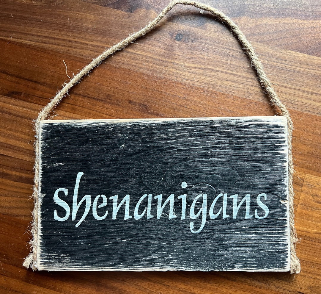 Rustic Farmhouse Celtic Chalk Painted Signs Shenanigans - Etsy