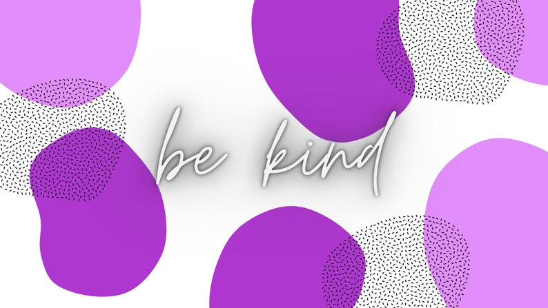 Desktop Backgrounds With Simple be Kind Message | Etsy