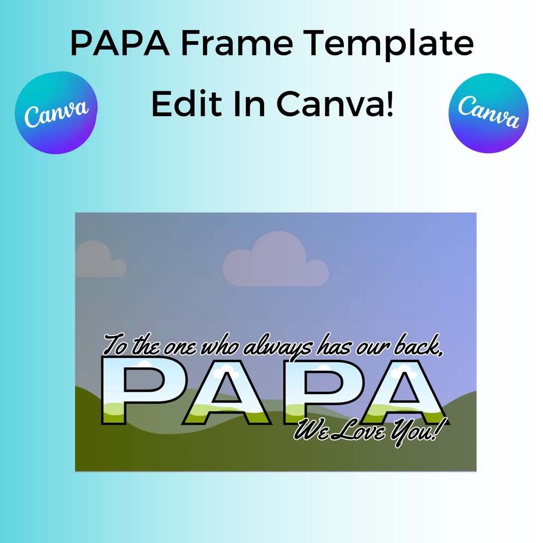 Father's Day Frame Template - PAPA - Canva Editable Template - Etsy