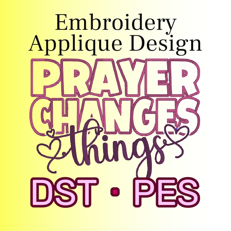 PRAYER CHANGES THINGS - Embroidery Applique Design - Etsy