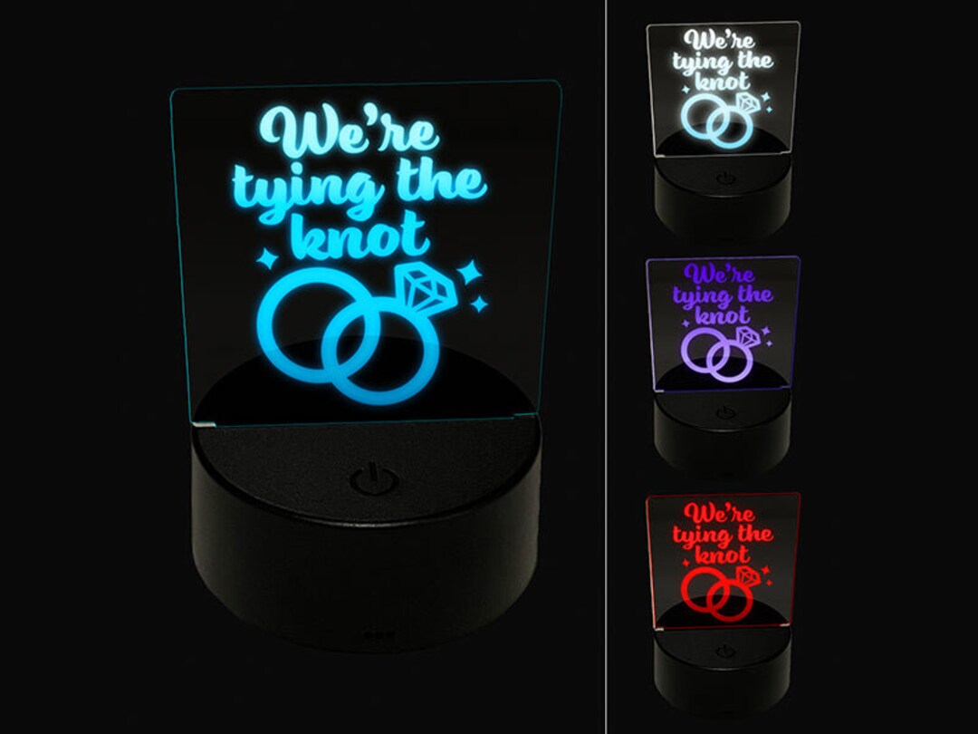 We're Tying the Knot Wedding Rings 3D Illusion LED Night - Etsy