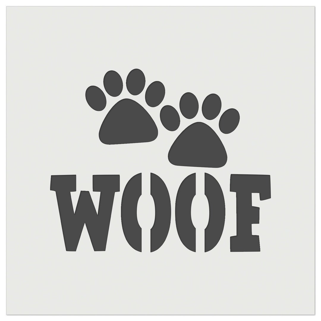 Woof Dog Paw Prints Fun Text Wall Cookie DIY Craft Reusable Stencil - Etsy
