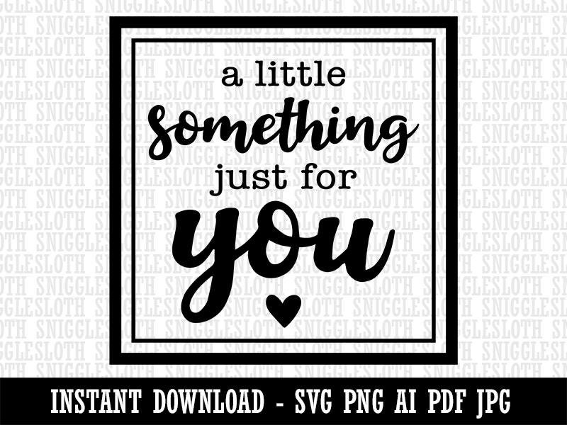 A Little Something Just for You Clipart Instant Digital | Etsy