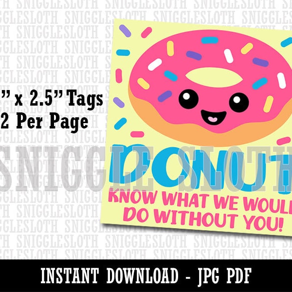 Donut Know What We Would Do Without You - Etsy