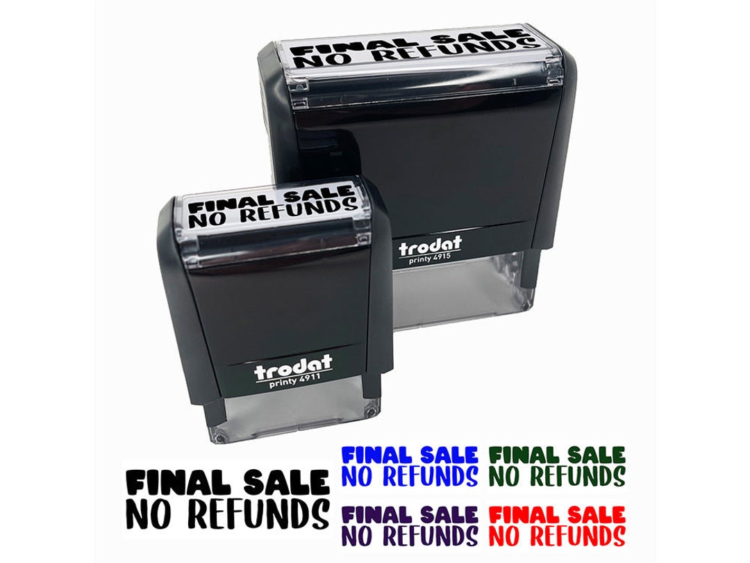 Final Sale No Refunds Self-inking Rubber Stamp Ink Stamper for Business ...