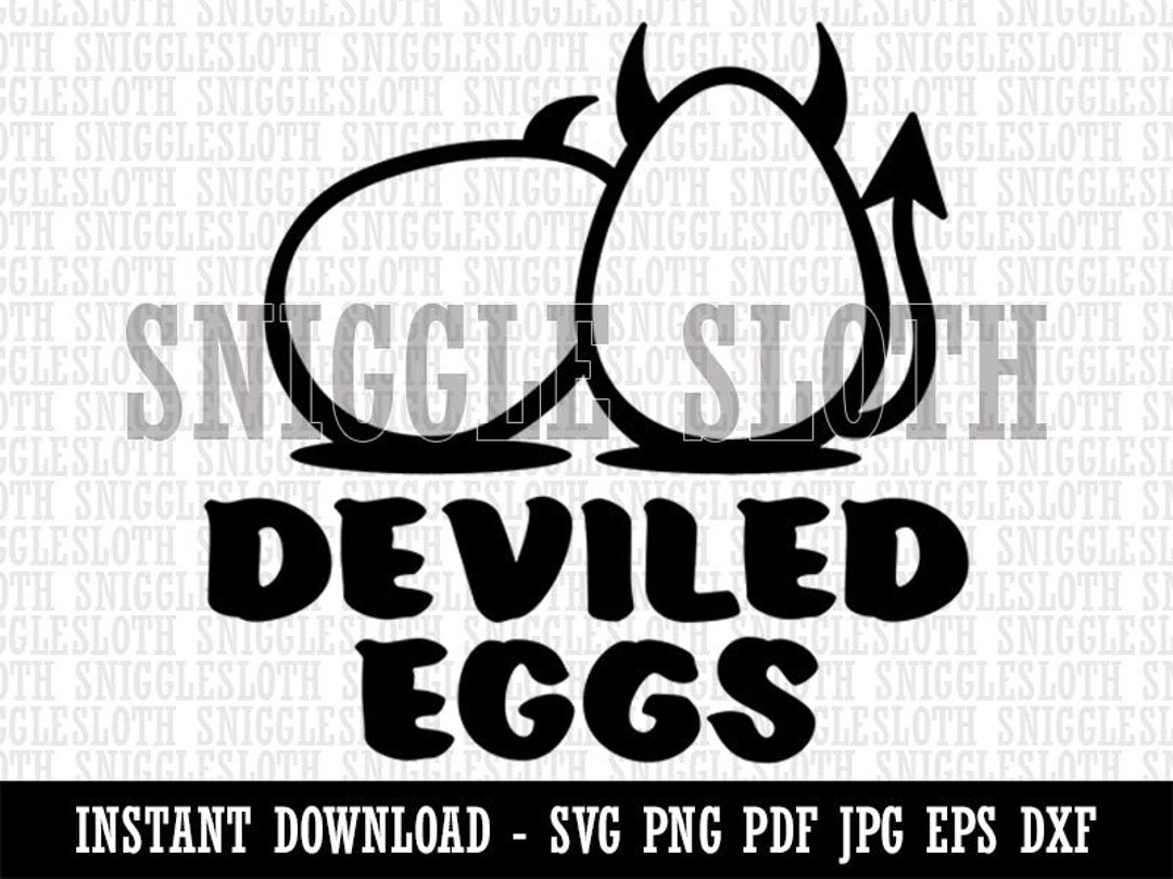 Deviled Eggs Funny Pun Clipart Instant Digital Download SVG EPS PNG Pdf ...