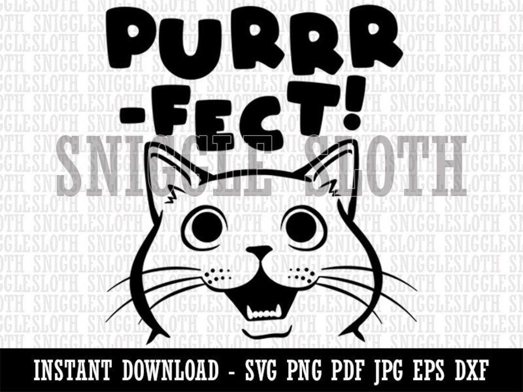 Purrrfect Perfect Cat Clipart Instant Digital Download SVG EPS - Etsy