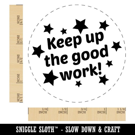 Keep Up The Good Work Sticker