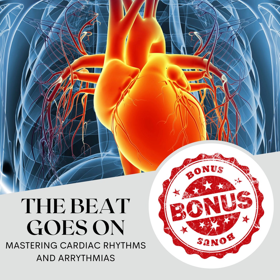 The Beat Goes On: Mastering Cardiac Rhythms and Arrhythmias EMT ...