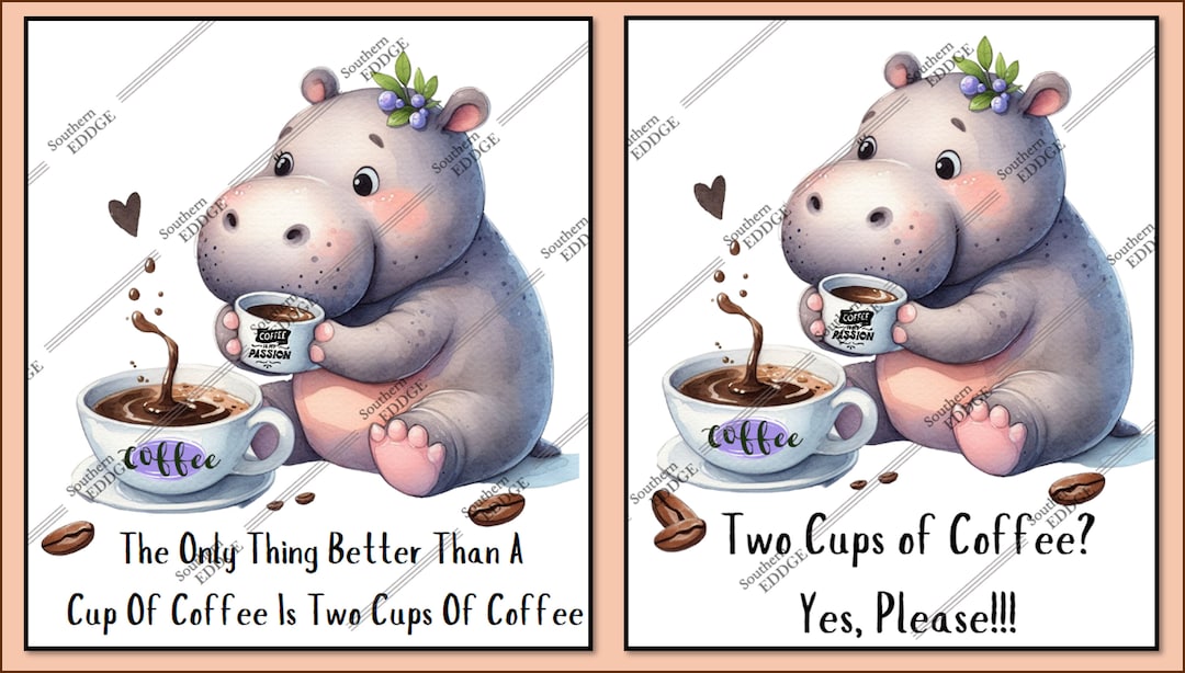 Digital Files - Hippo Drinking Coffee - PNG Designs for Sublimation ...
