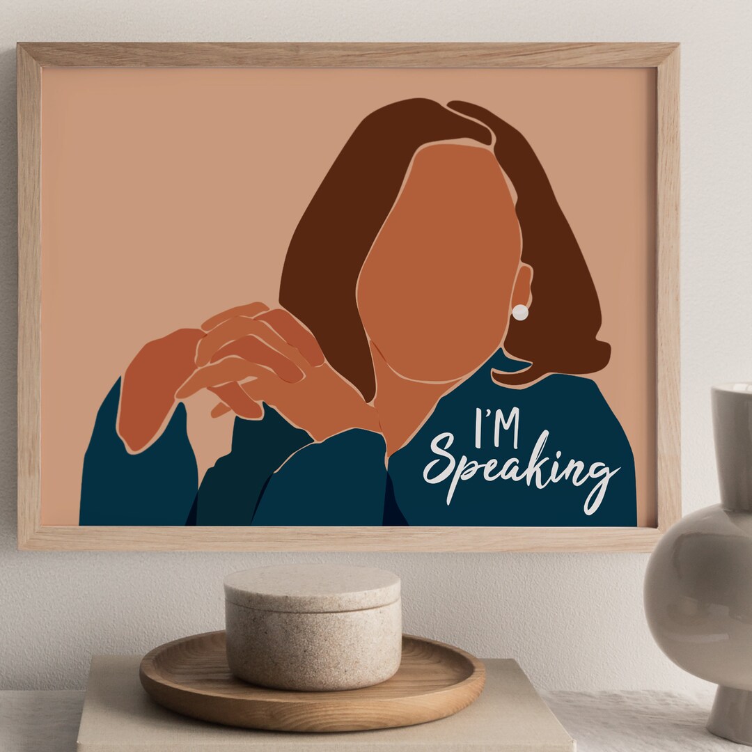 Kamala Harris Art, I'm Speaking, Inspirational Poster, Feminist Wall ...