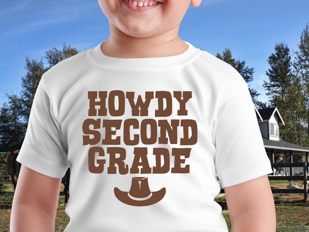 Howdy Second Grade SVG, Back to School Svg, Second Grade Boy Svg, First ...