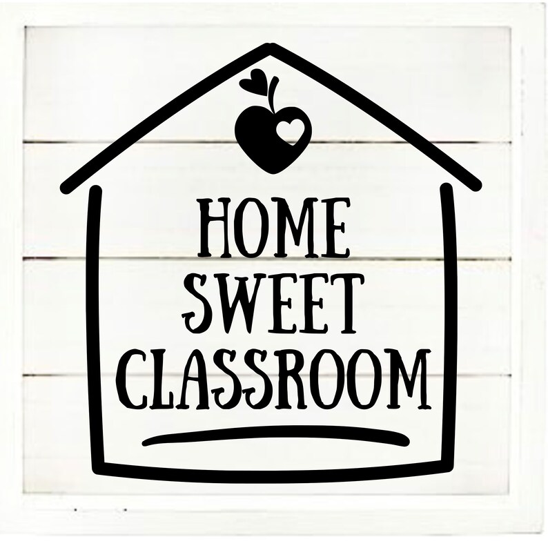 Home Sweet Classroom Svg AND Colorful Png for Classroom Door Decal and ...