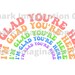 I'm Glad You're Here Rainbow Letter Retro Groovy Teacher PNG - Etsy