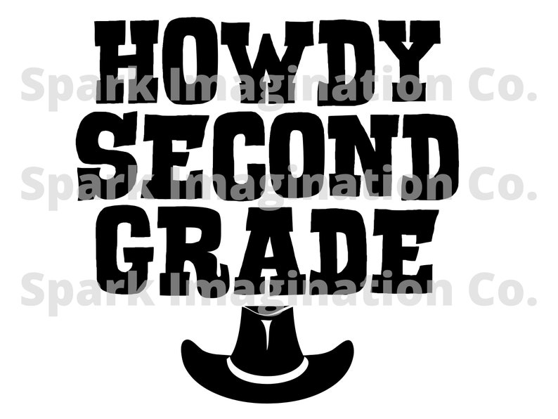 Howdy Second Grade SVG, Back to School Svg, Second Grade Boy Svg, First ...