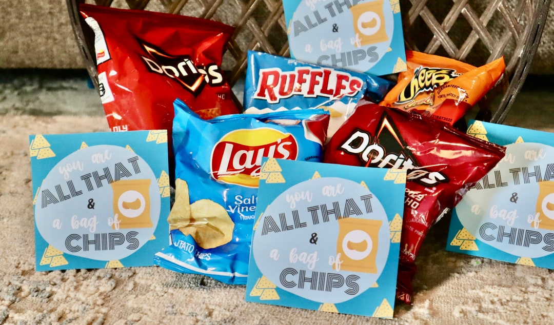 You're All That and a Bag of Chips!- Printable Tag - Etsy