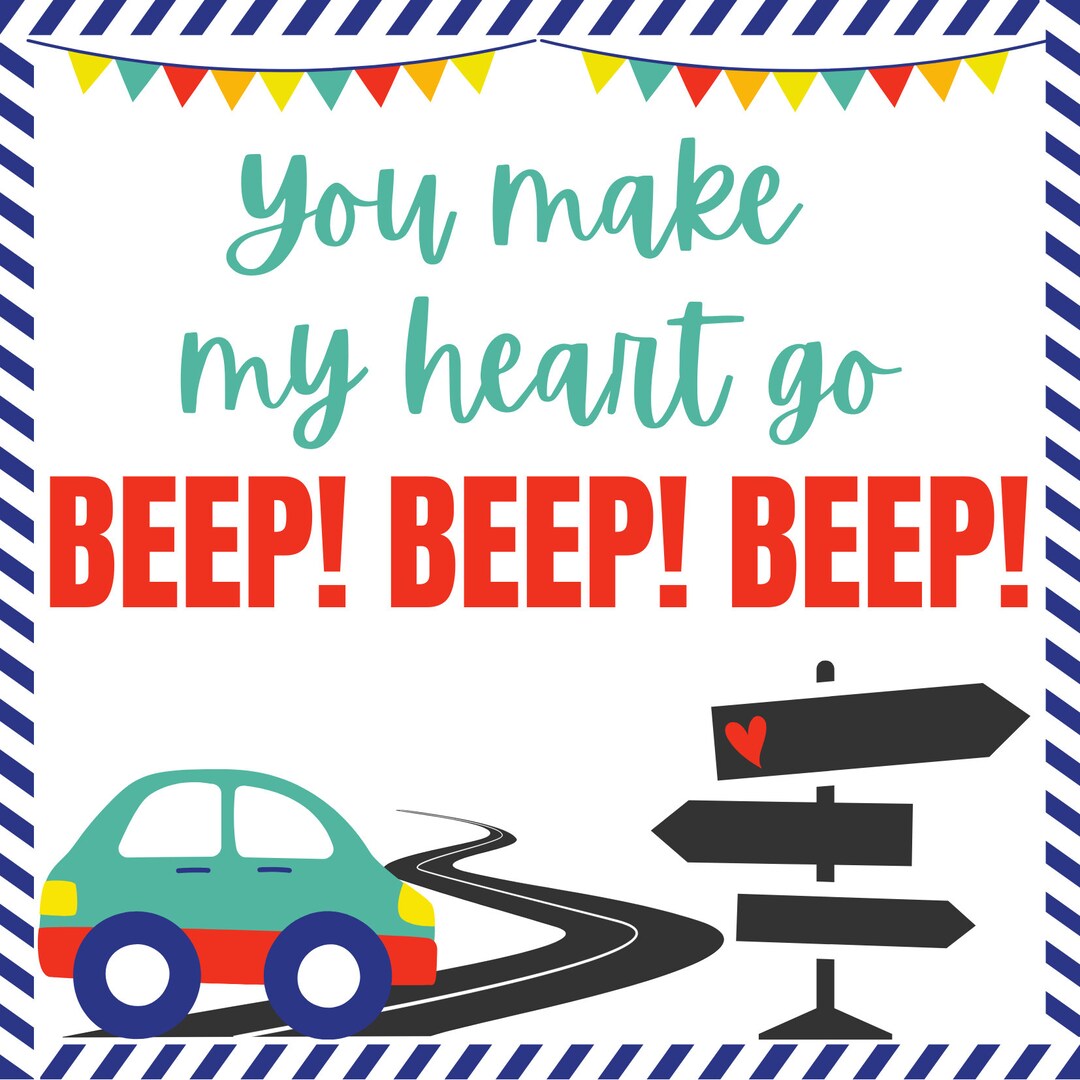 You Make My Heart Go BEEP BEEP BEEP Printable Tag - Etsy