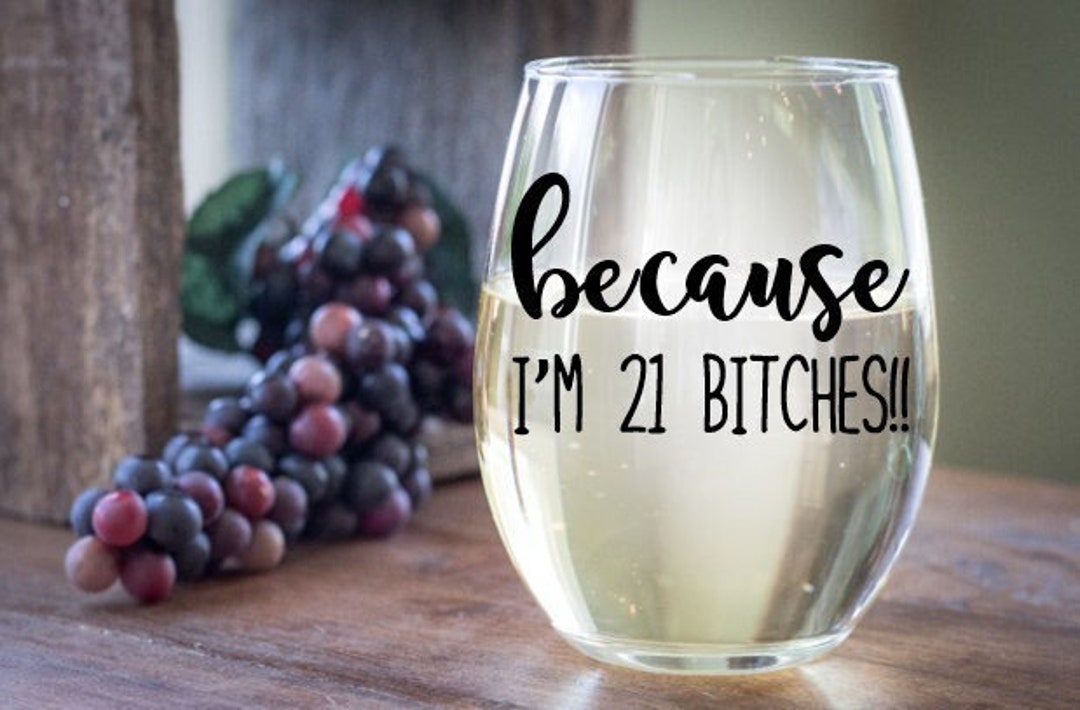 21st Birthday Gift, Funny 21st Birthday Gifts, Birthday Wine Glass ...