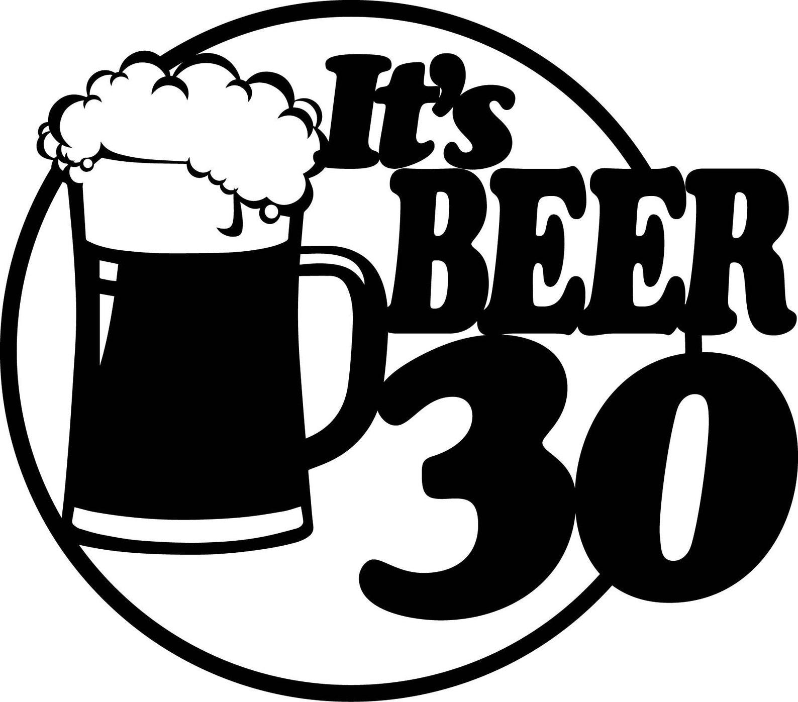 It's Beer 30 Sign DXF Fro CNC Cutting. - Etsy