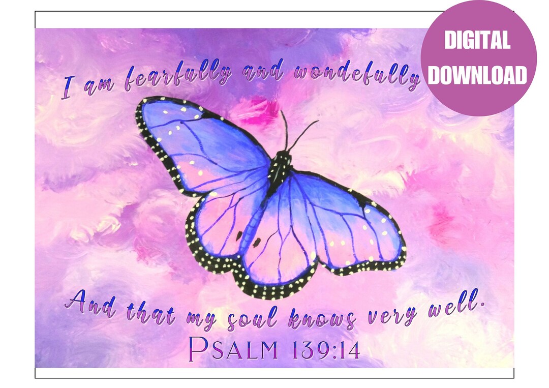 Psalm 139:14 I Am Fearfully and Wonderfully Made Bible Verse Print ...