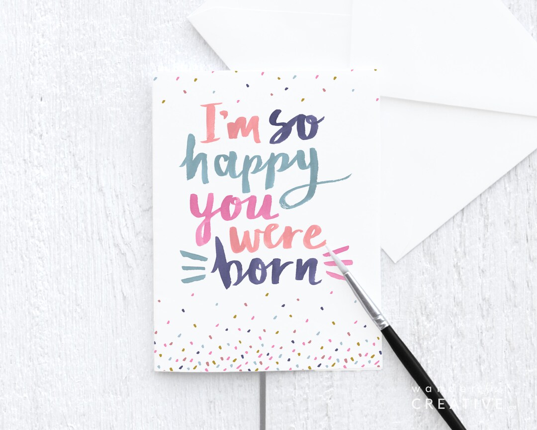 PRINTABLE so Happy You Were Born Birthday Card Bday Card for Her Friend ...
