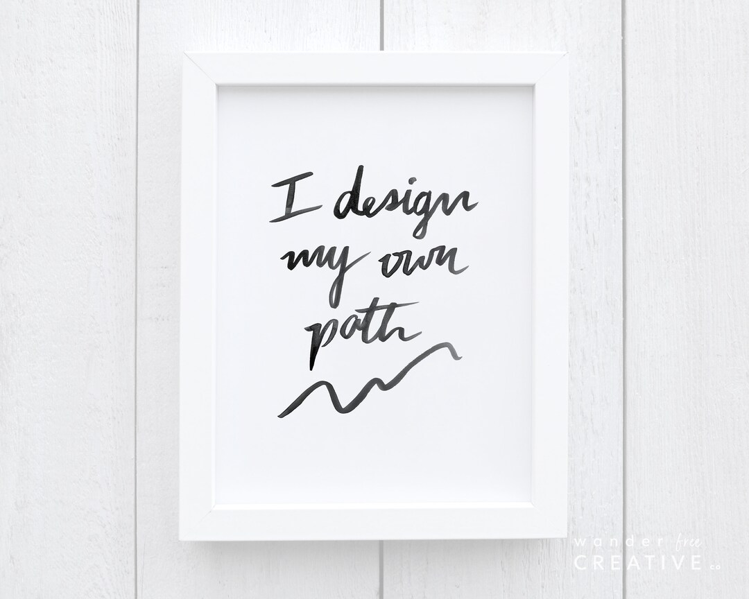 PRINTABLE Poster I Design My Own Path Travel Quote - Etsy