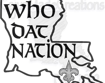 Who Dat Saints Chant, Cutting Template Svg, Png, Eps, Dxf, Jpg Files ...
