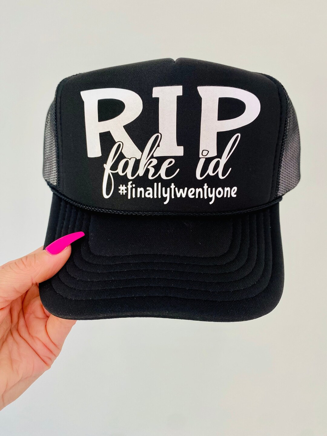 RIP Fake ID Hat, 21 & Legal, Happy 21st Birthday Gift, Finally 21 ...