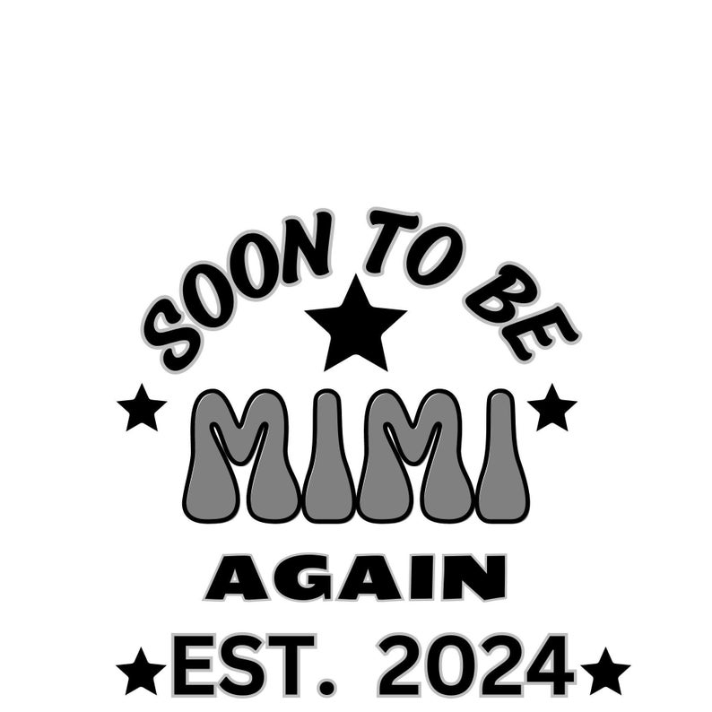 Soon to Be Mimi Again 2024, Mimi PNG, Mimi Again 2024 - Etsy