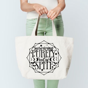 Surviving Purely Out of Spite, Dark Humor Svg, Funny Svg, Sarcasm Svg ...