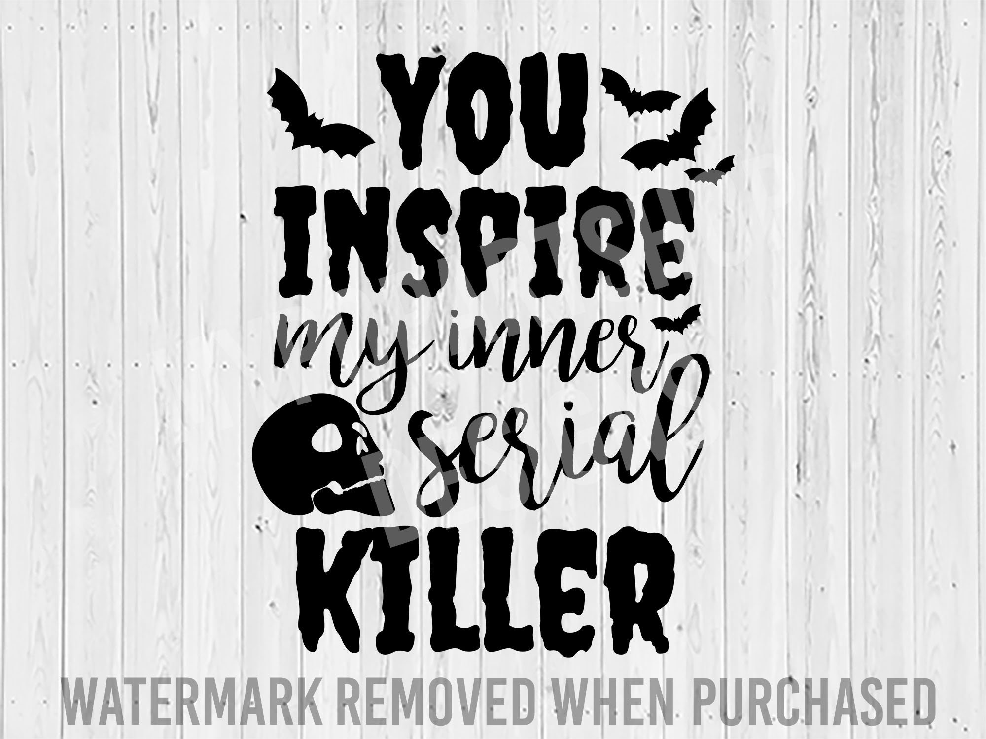 You Inspire My Inner Serial Killer SVG True Crime Svg True - Etsy UK