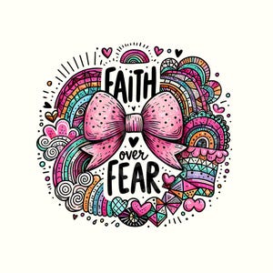 Faith Over Fear Pink Bow Png, Positive Affirmation Png, Coquette ...