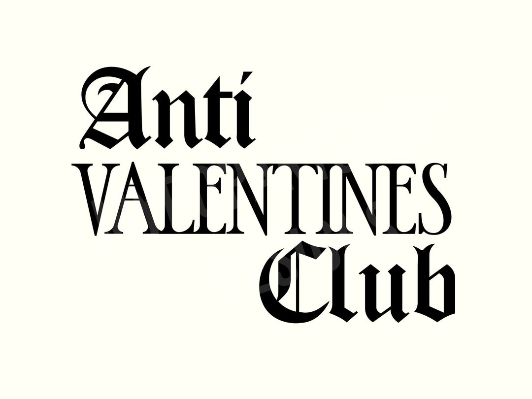 Anti Valentine Png, Anti Valentine Svg, Anti Valentines Png,anti ...
