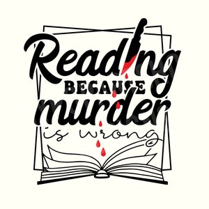 Funny Book Svg, Funny Reading Svg, Dark Humor Svg, Book Svg, Reader Svg ...