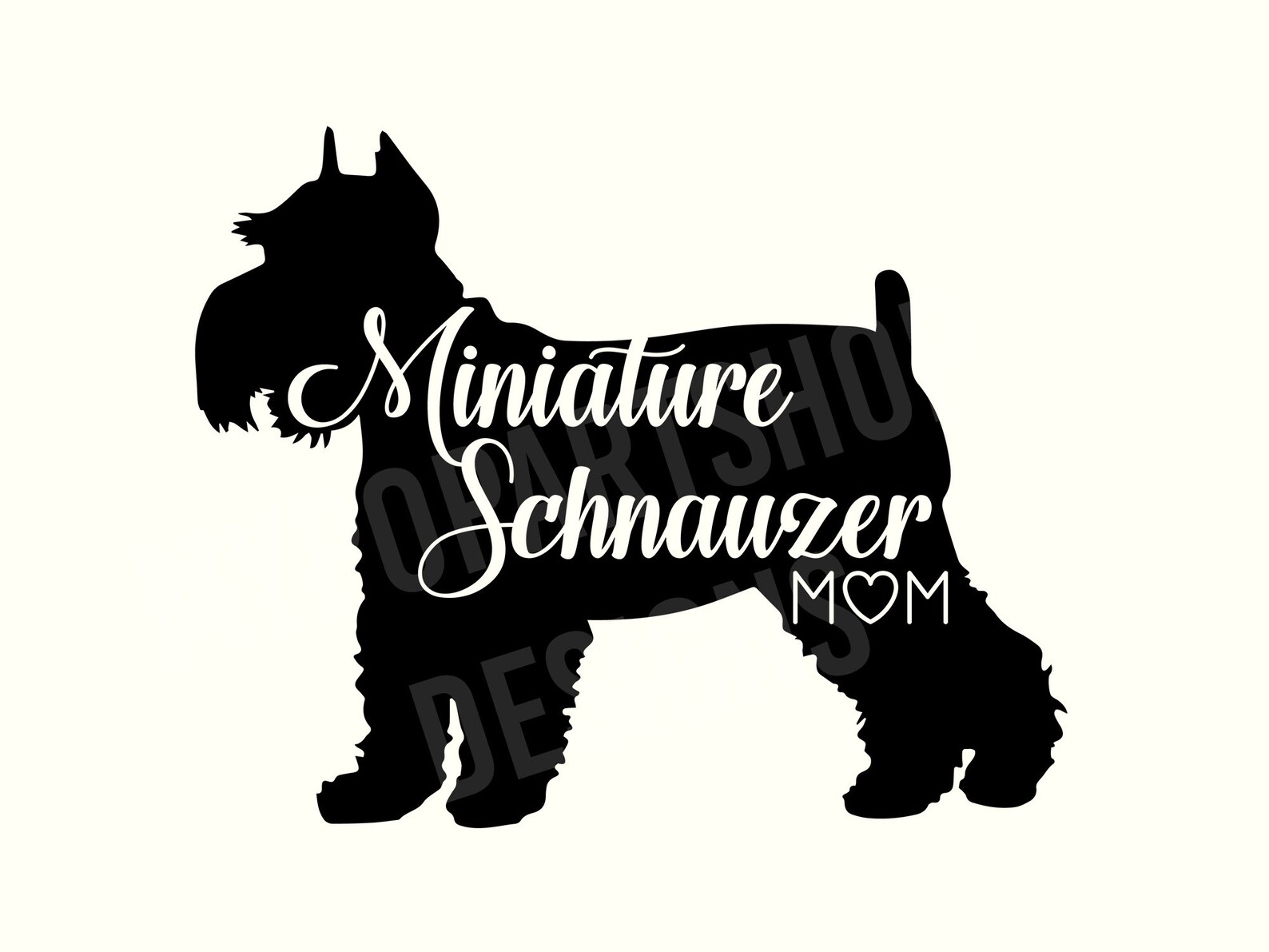 Miniature Schnauzer SVG Cut File, Schnauzer Mom Svg, Schnauzer Mom PNG ...