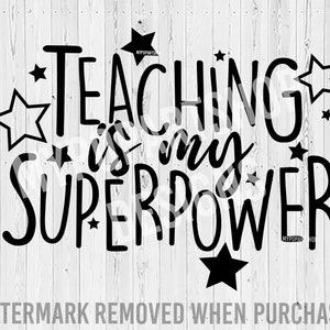 Teaching is My Superpower Svg Teaching is My Superpower Png - Etsy