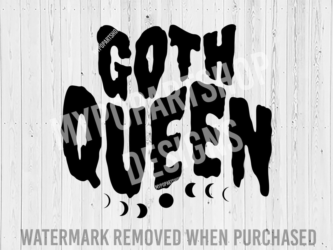 Goth Svg Goth Queen Gothic Svg Goth Designs Goth Quotes - Etsy