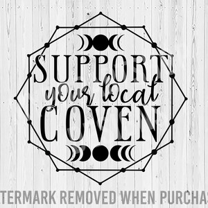 Support Your Local Coven SVG Witch SVG Witchy Svg Halloween - Etsy