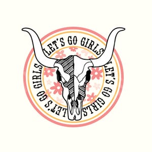 Lets Go Girls Svg, Lets Go Girls Png, Western Svg, Trendy Western Png ...