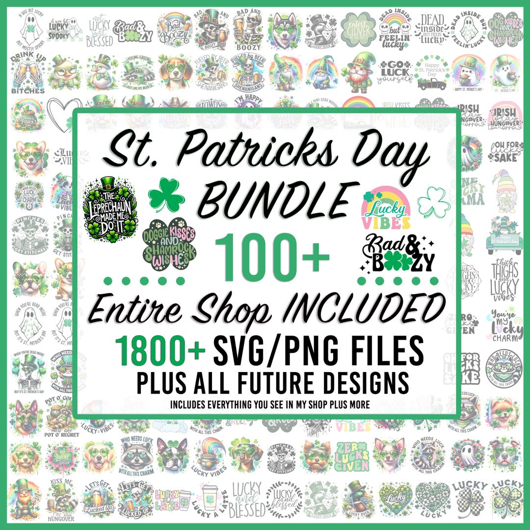 St Patricks Day Png Bundle, 100+ Png/svgs & 1,800+ Entire Shop SVG ...